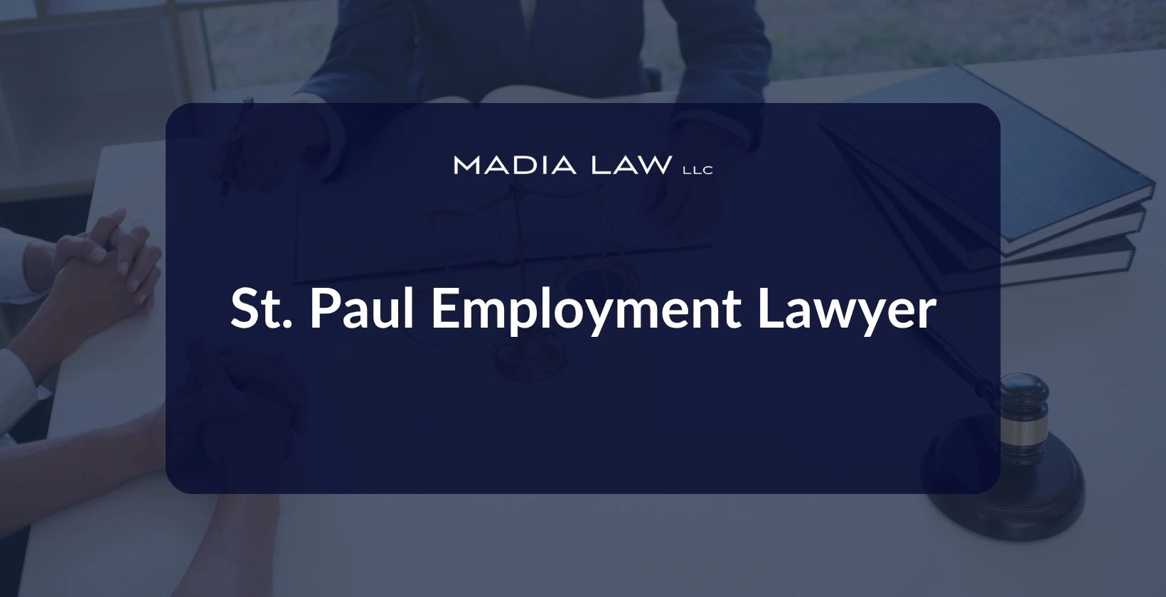St. Paul Employment Lawyer | Madia Law for Minnesota Workers